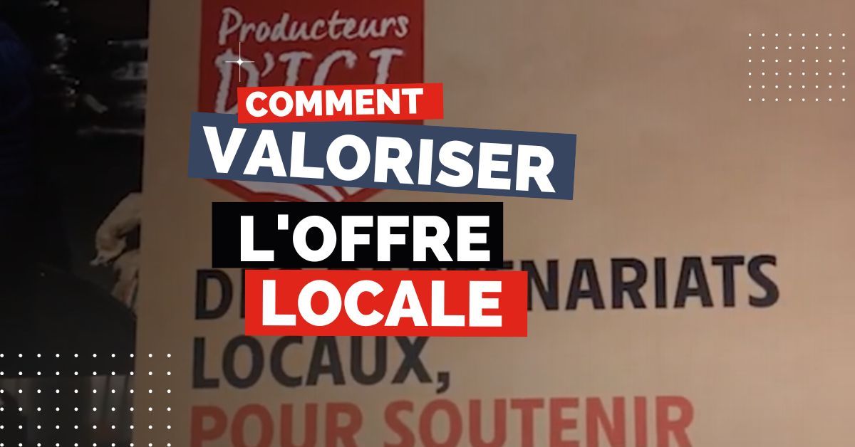 La mise en avant des produits locaux dans les rayons d'Intermarché ...